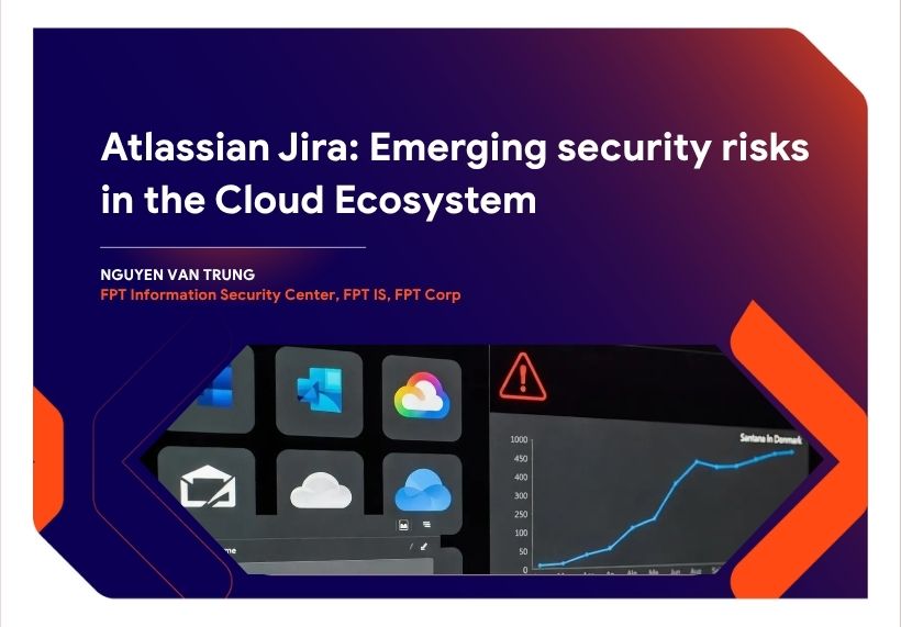 Atlassian Jira: Emerging security risks in the Cloud Ecosystem - FPT IS ...