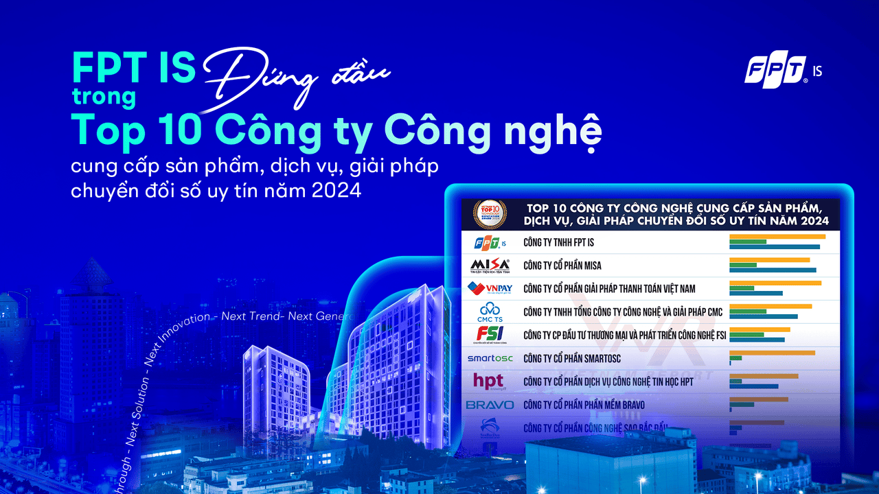 FPT IS ranks first in the Top 10 Reputable Digital Transformation ...