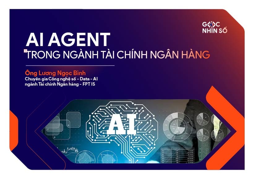 AI Agents: “Tác nhân số” định hình lại ngân hàng thế kỷ 21