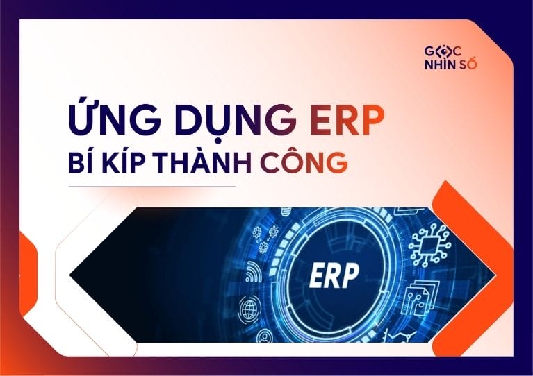 Bí kíp của các doanh nghiệp ứng dụng ERP thành công